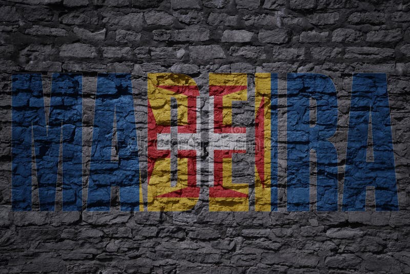 Painted National Flag with Text Madeira on a Old Brick Wall Stock Image ...