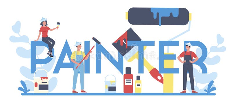 Painter Typographic Header Concept. People in the Uniform Paint Stock ...