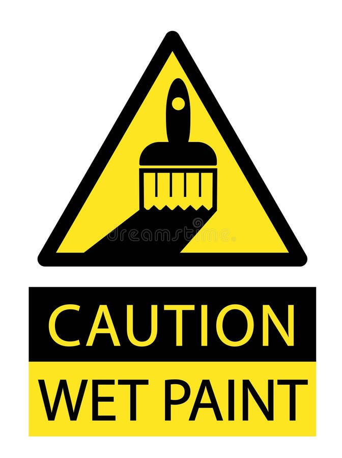 Caution Wet Paint Sign and Symbol Stock Illustration - Illustration of ...