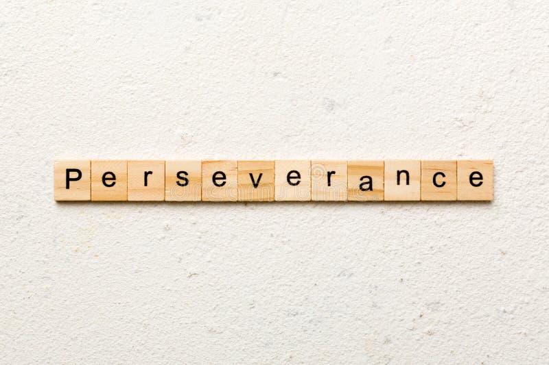 Palabra Perseverante Escrita En Bloque De Madera. Texto De ...