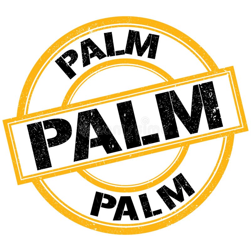 PALM Text on Yellow-black Round Stamp Sign Stock Illustration ...