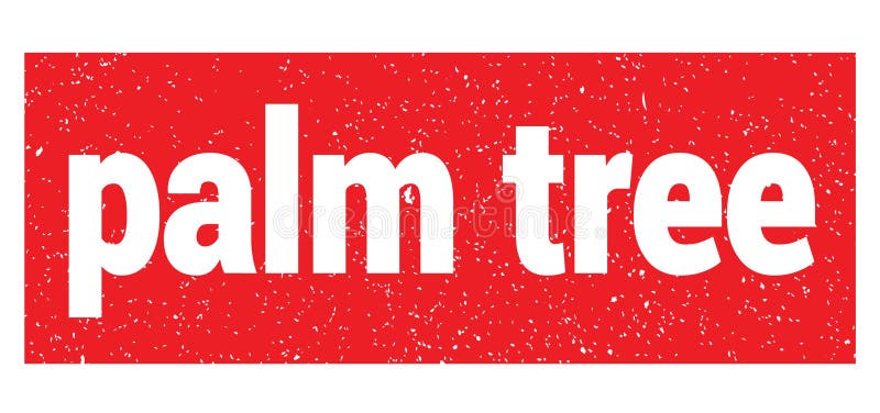 Palm Tree Text Written on Red Stamp Sign Stock Illustration ...