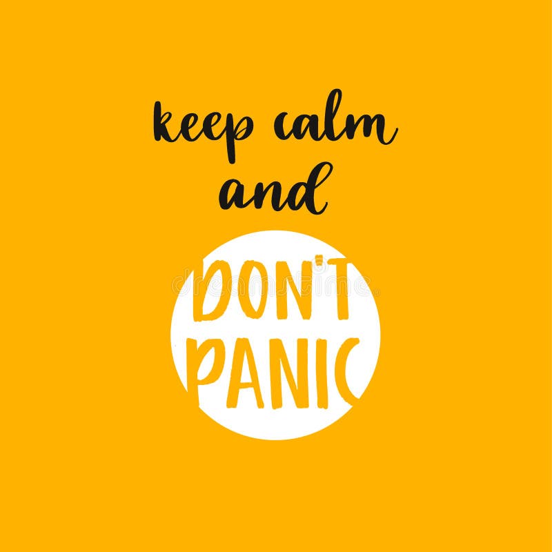Keep Calm Dont Panic Stock Illustrations – 75 Keep Calm Dont Panic ... Keep Calm Dont Panic Stock Illustrations – 75 Keep Calm Dont Panic ...