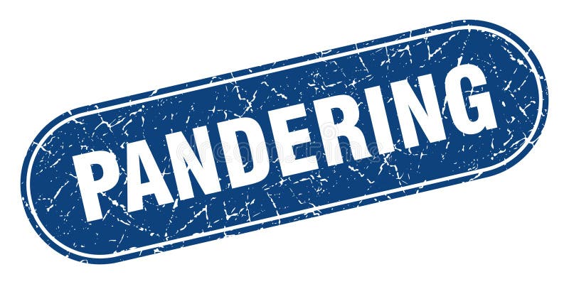 Pandering Sign. Pandering Grunge Stamp Stock Vector - Illustration of ...