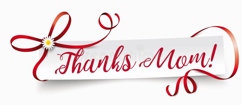 Paper Banner Red Ribbon Thanks Mom Stock Vector - Illustration of ...