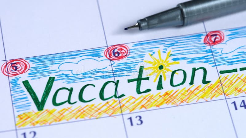 Paper Calendar with Handwritten Reminder Vacation on it and Blue Pen ...