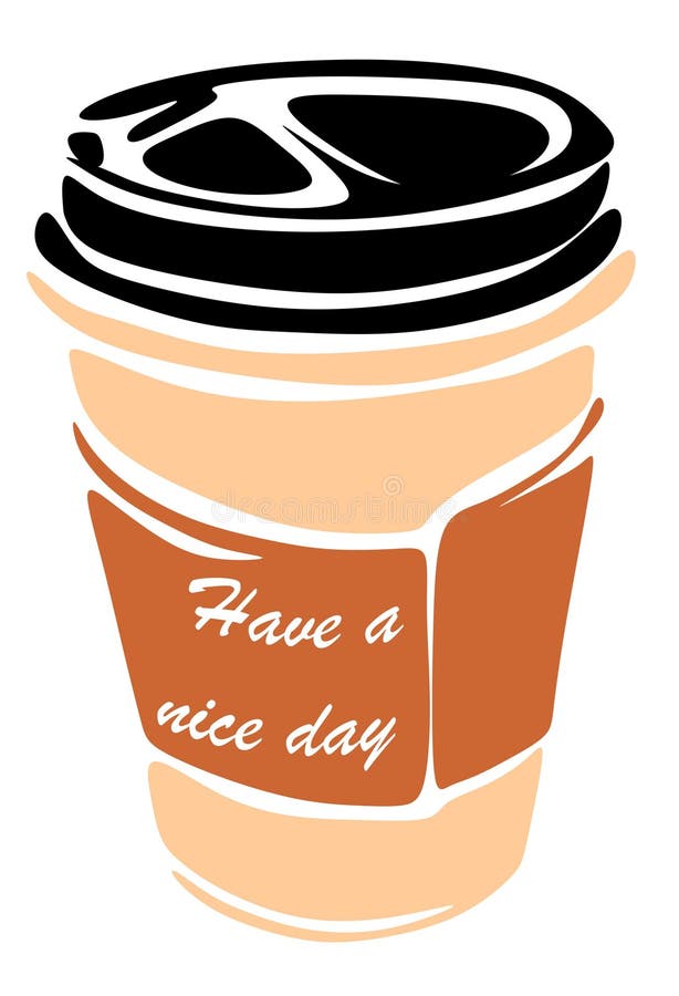 Have Nice Day Good Morning Cup Coffee Stock Illustrations – 56 Have ...