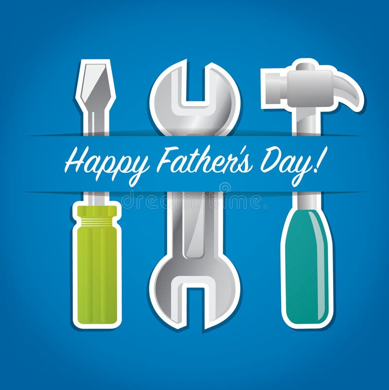 Happy Father`s Day Tool Card Stock Vector - Illustration of spanner ...