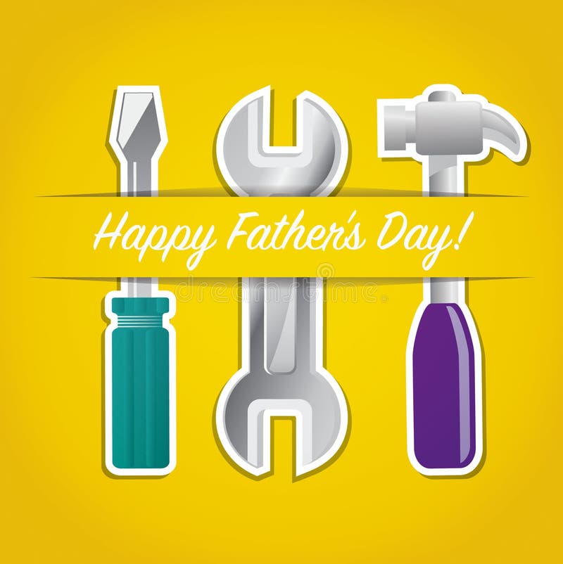Happy Father`s Day Tool Card Stock Vector - Illustration of happy ...
