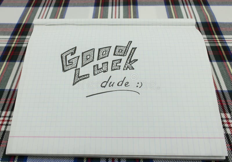 Paper Design Good Luck Dude Stock Photo - Image of lettering, notebook ...