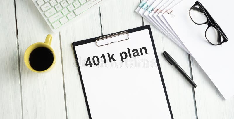 Paper with 401k Plan on a Table, Business Concept Stock Photo - Image ...