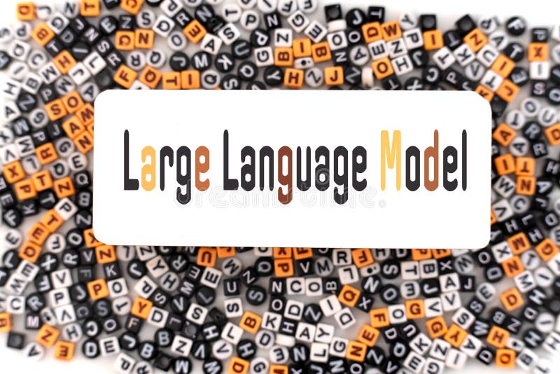 A Paper Labeled Large Language Model Surrounded by a Mix of Letters ...