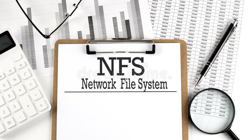 Paper with NFS Network File System a Table on Charts, Business Concept ... Paper with NFS Network File System a Table on Charts, Business Concept ...