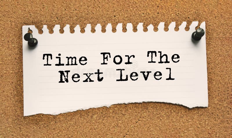 Paper Note Written with TIME for the NEXT LEVEL Inscription on Cork ...