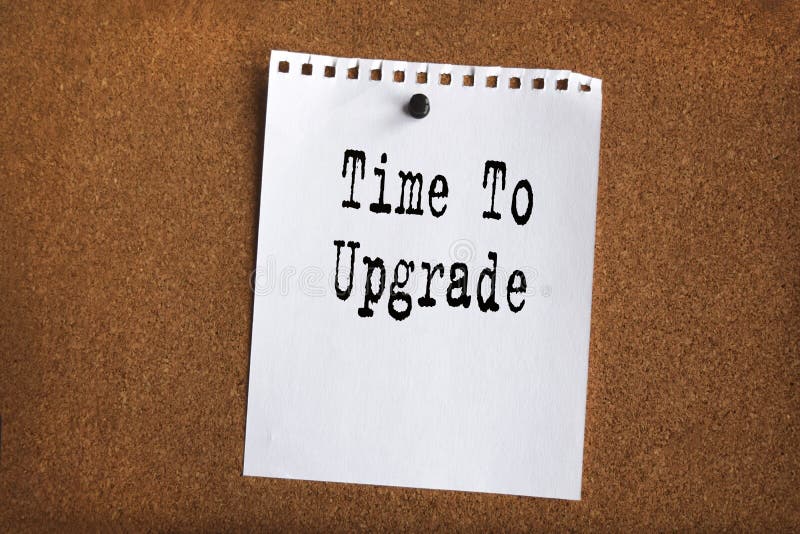 Paper Note Written with TIME TO UPGRADE Inscription on Cork Board Stock ...