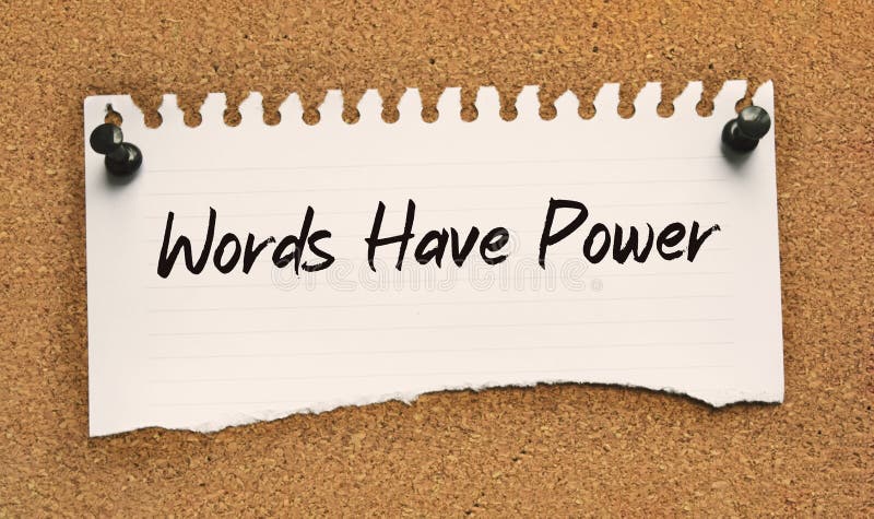 Paper Note Written with WORDS HAVE POWER Inscription on Cork Board ...