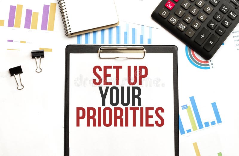 SET UP YOUR PRIORITIES Text on the Chart , Office Supplies, Business ...