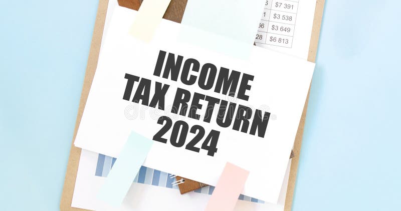 Paper Plate with Text Take INCOME TAX RETURN 2024. Diagram, Notepad and ...