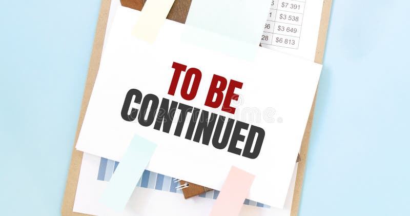 1,124 To Be Continued Stock Photos - Free & Royalty-Free Stock Photos ...