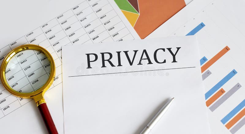 Paper with PRIVACY on a Table with Charts Stock Photo - Image of ...