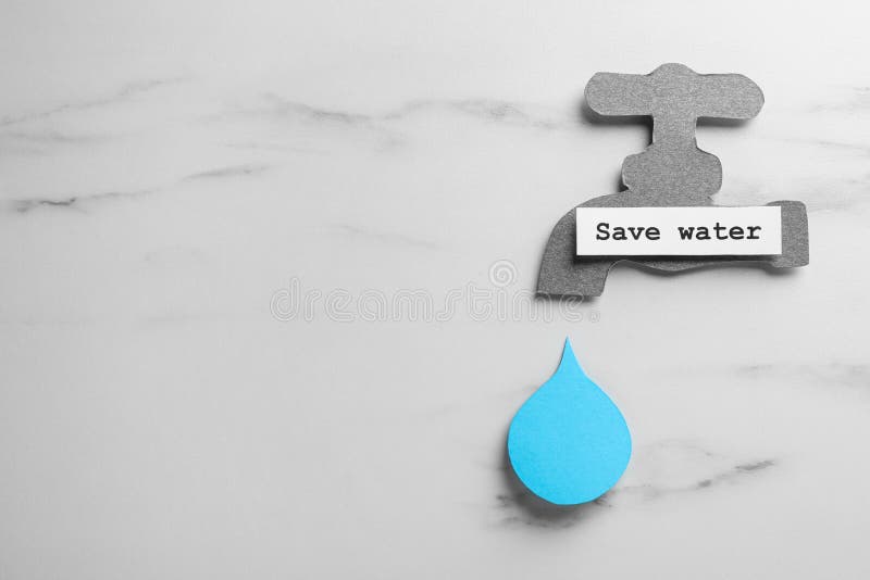 Paper Tap with Words Save Water and Drop on White Table, Flat Lay ...