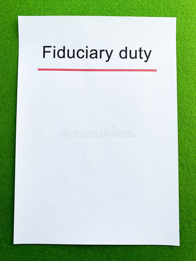 Paper with Text Fiduciary Duty on Green Background Stock Photo - Image ...