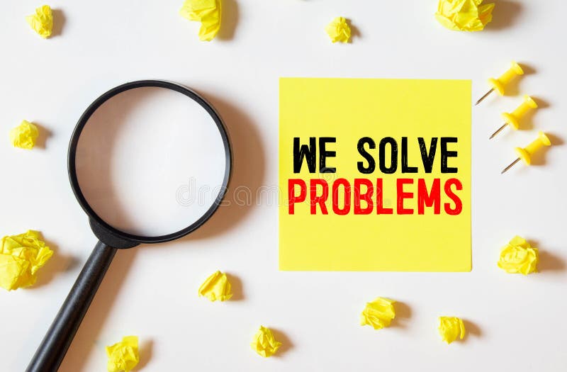Paper with Text Inside we Solve Problems Stock Photo - Image of ...