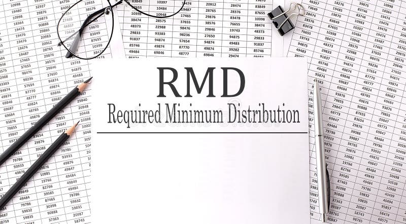 RMD Required Minimum Distributions. Stock Photo - Image of business ...