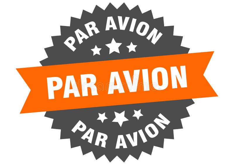 Par Avion Sign. Par Avion Circular Band Label. Par Avion Sticker Stock ...