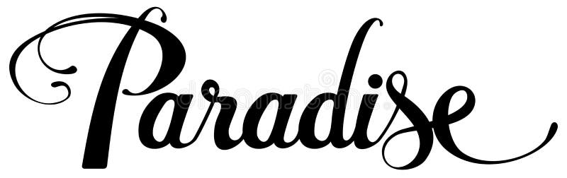 Paradise Calligraphy Stock Illustrations – 6,251 Paradise Calligraphy ...