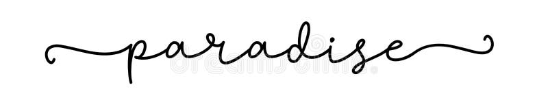 Paradise. Typography quote stock vector. Illustration of text - 276974076