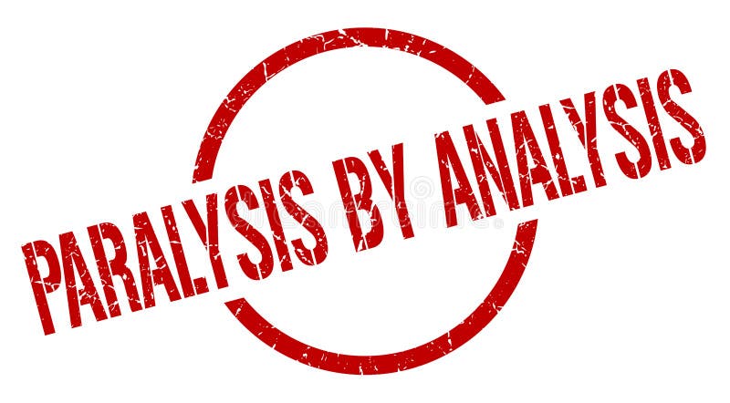 Paralysis by Analysis Stamp Stock Vector - Illustration of white, stamp ...