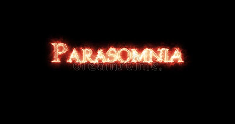 Parasomnia Written with Fire. Loop Stock Video - Video of frame ...