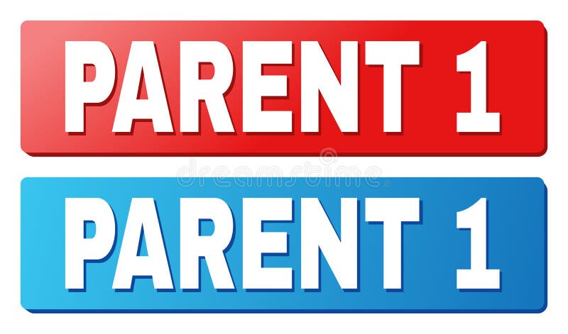 PARENT 1 Text on Blue and Red Rectangle Buttons Stock Vector ...