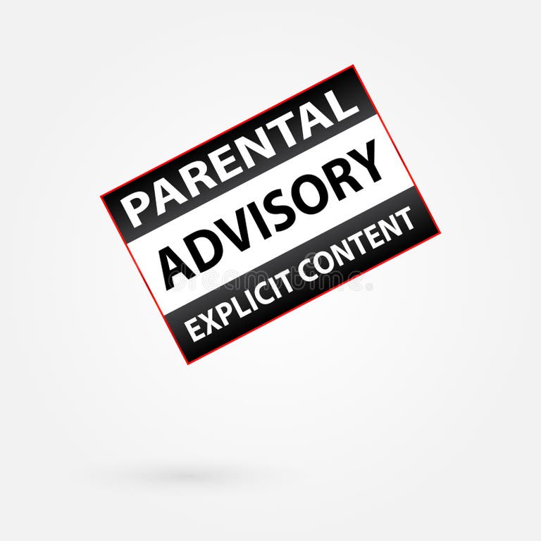 Parental Advisory Explicit Content Sign Stock Illustrations – 146 ...