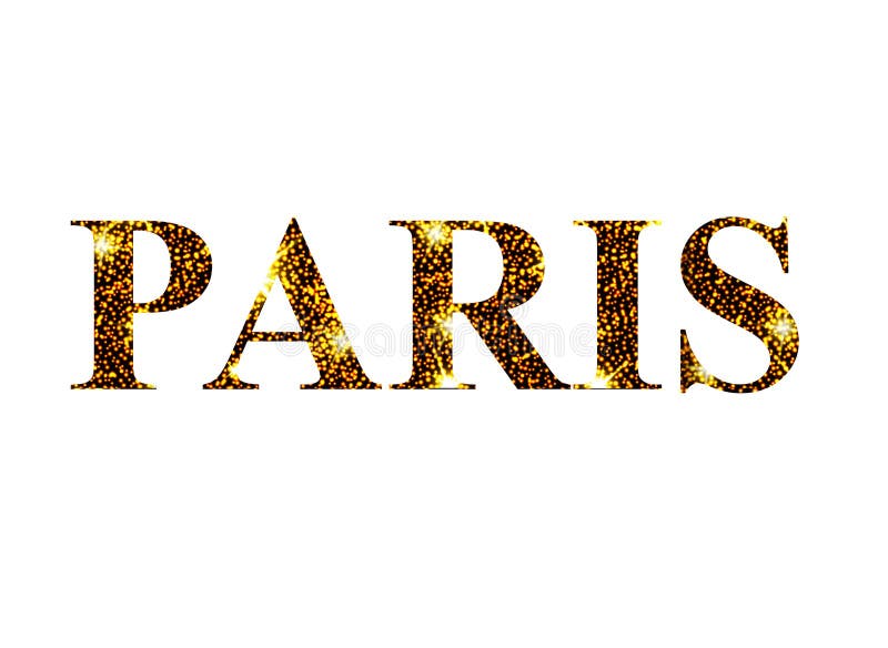 Beautiful Bright , Gold City Name. Paris. Stock Illustration ...