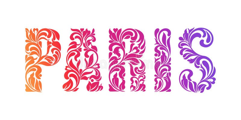 PARIS. Decorative Font Made in Swirls and Floral Elements Stock Vector ...