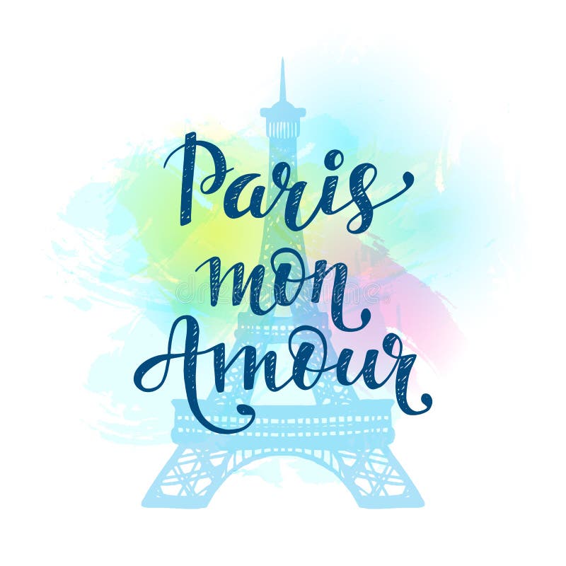 Paris Mon Amour - Paris My Love Stock Vector - Illustration of city ...