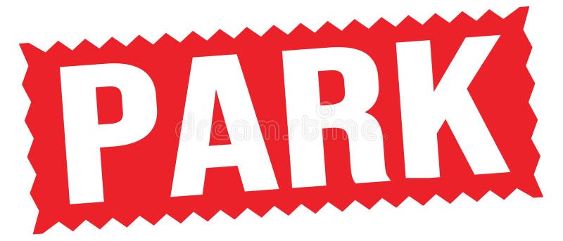 PARK Text Written on Red Stamp Sign Stock Illustration - Illustration ...