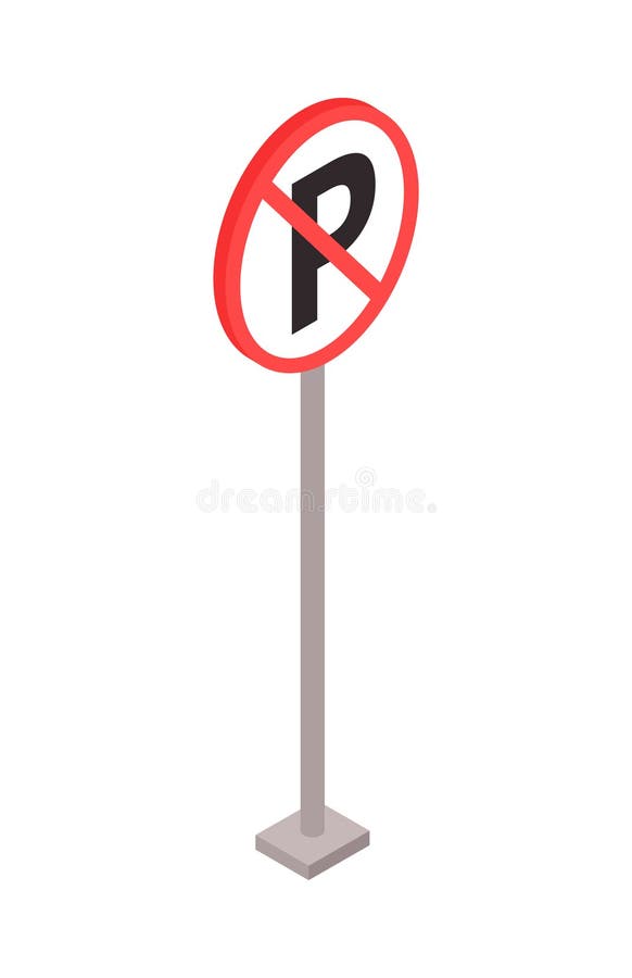 Parking Forbidden. Sign of Dont Parking. Icon of Forbidden Park of Car ...