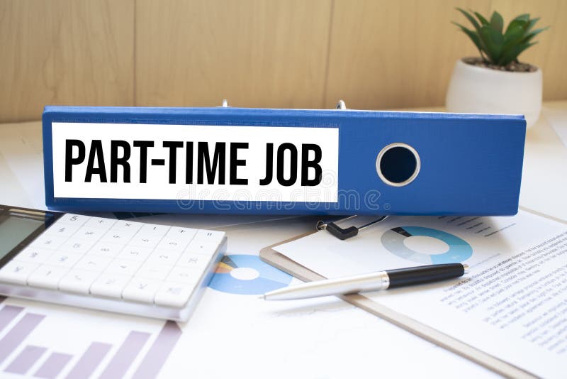 Part-time Job Words on Labels with Document Binders Stock Photo - Image ...