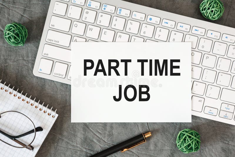 Part Time Job is Written in a Document on the Office Desk Stock Image ...