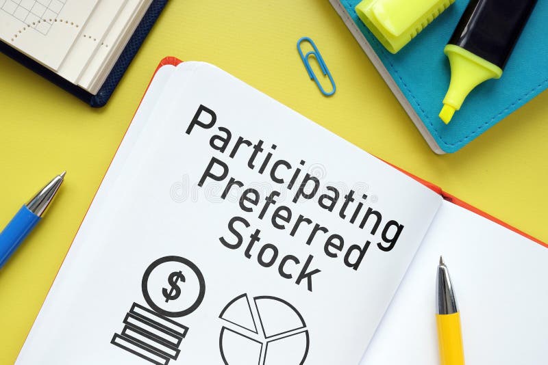 Participating Preferred Stock is Shown Using the Text Stock Photo ...