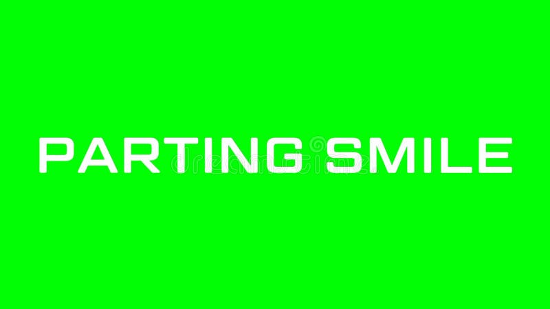 Parting Smile Text Green Screen Animated Video Stock Video - Video of ...