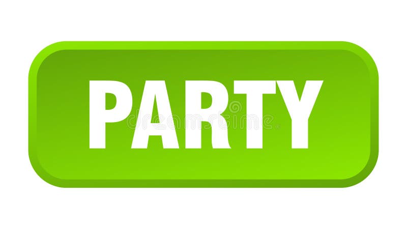Party Button. Party Square 3d Push Button Stock Vector - Illustration ...