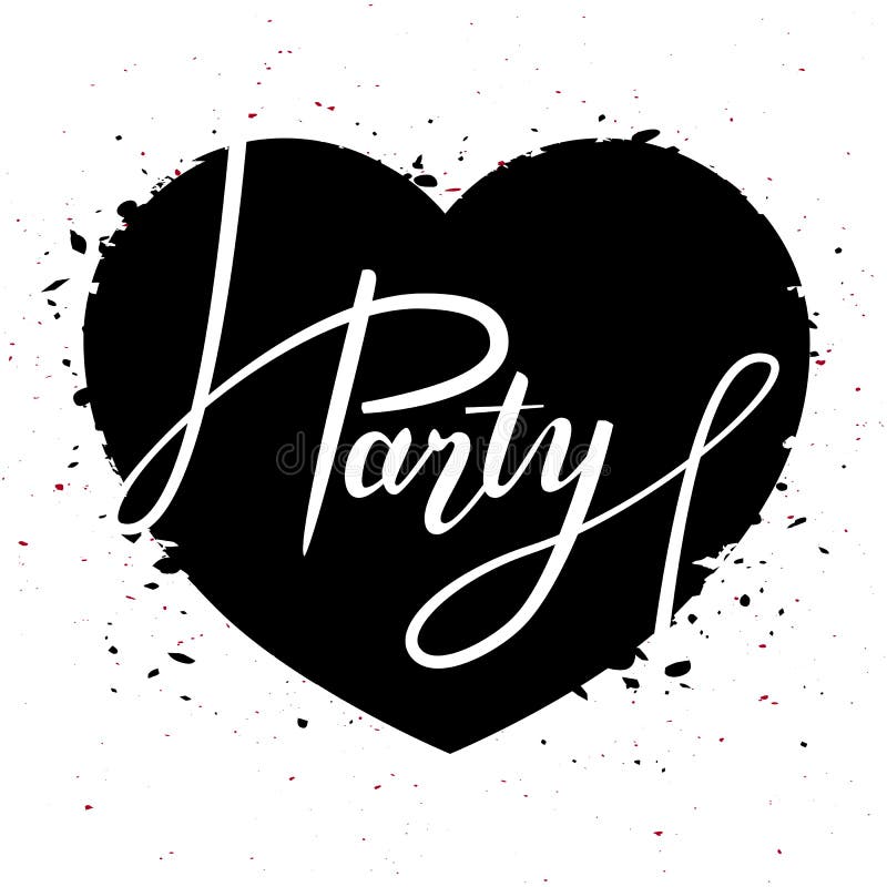 Party Handwritten Text Lettering on Black Heart Stock Vector ...