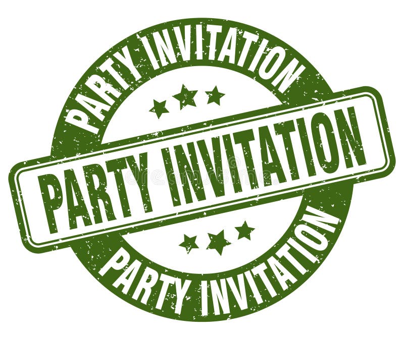 Party Invitation Stamp. Party Invitation Label. Round Grunge Sign Stock ...