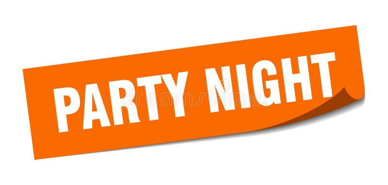 Party Night Sticker. Square Isolated Label Sign. Peeler Stock Vector ...