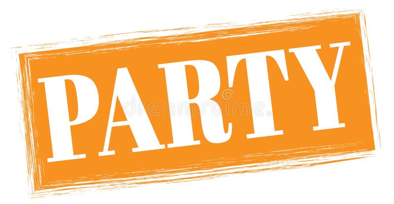 PARTY Text Written on Orange Stamp Sign Stock Illustration ...