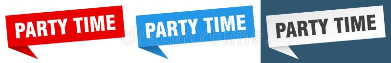 Party Time Banner. Party Time Speech Bubble Label Set Stock Vector ...